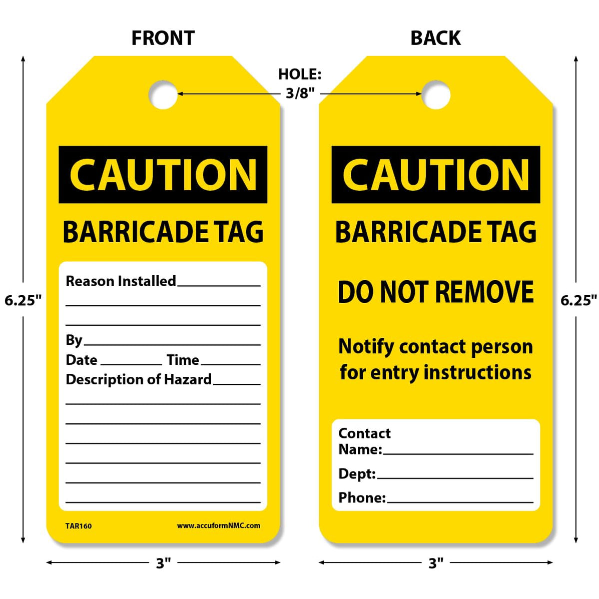 Accuform TAR160 250 Safety Tags by-The-Roll, Caution Barricade, US Mad ...