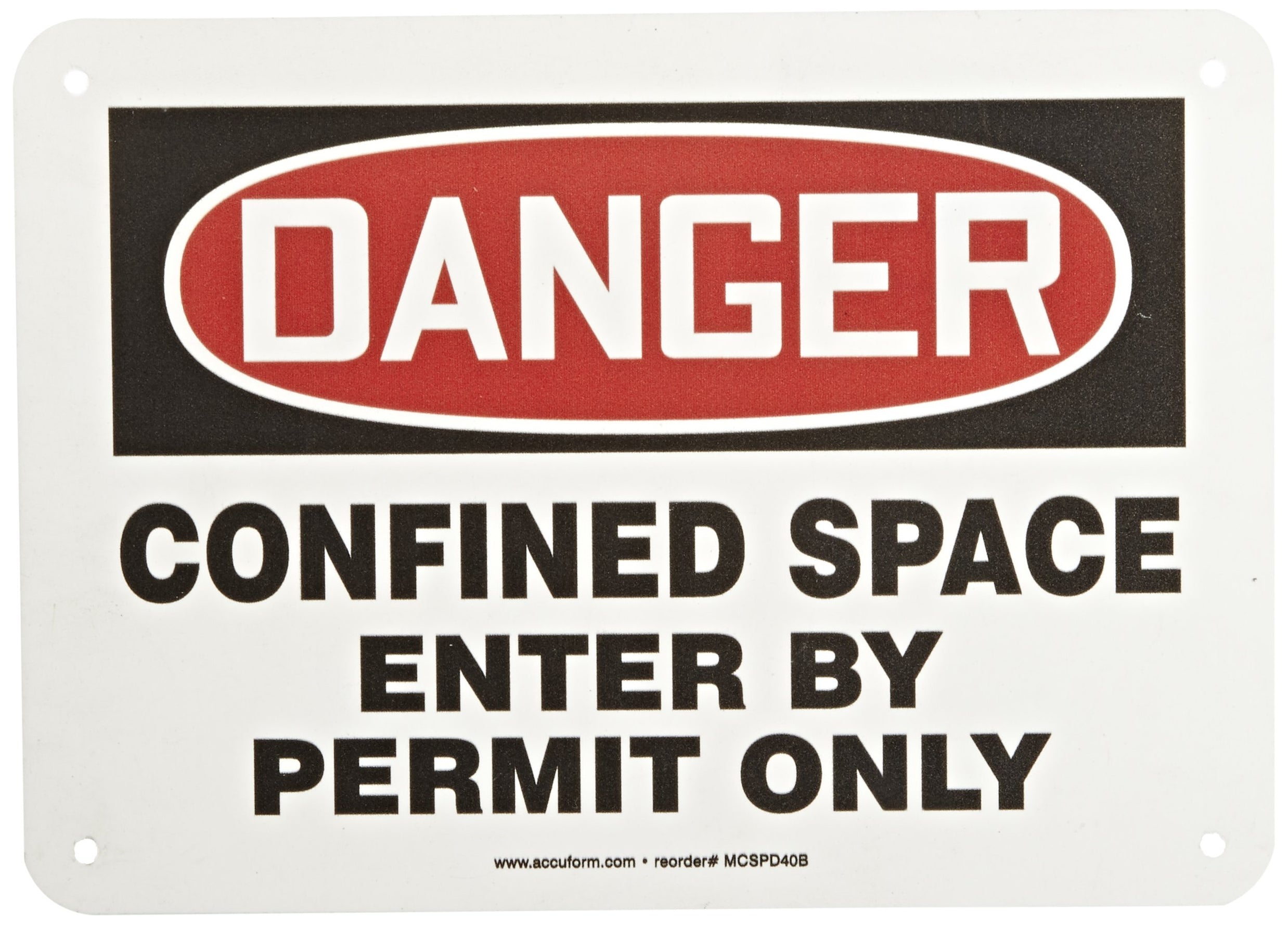 Accuform MCSP133VP "Danger Confined Space - Enter by Permit Only" Conf ...